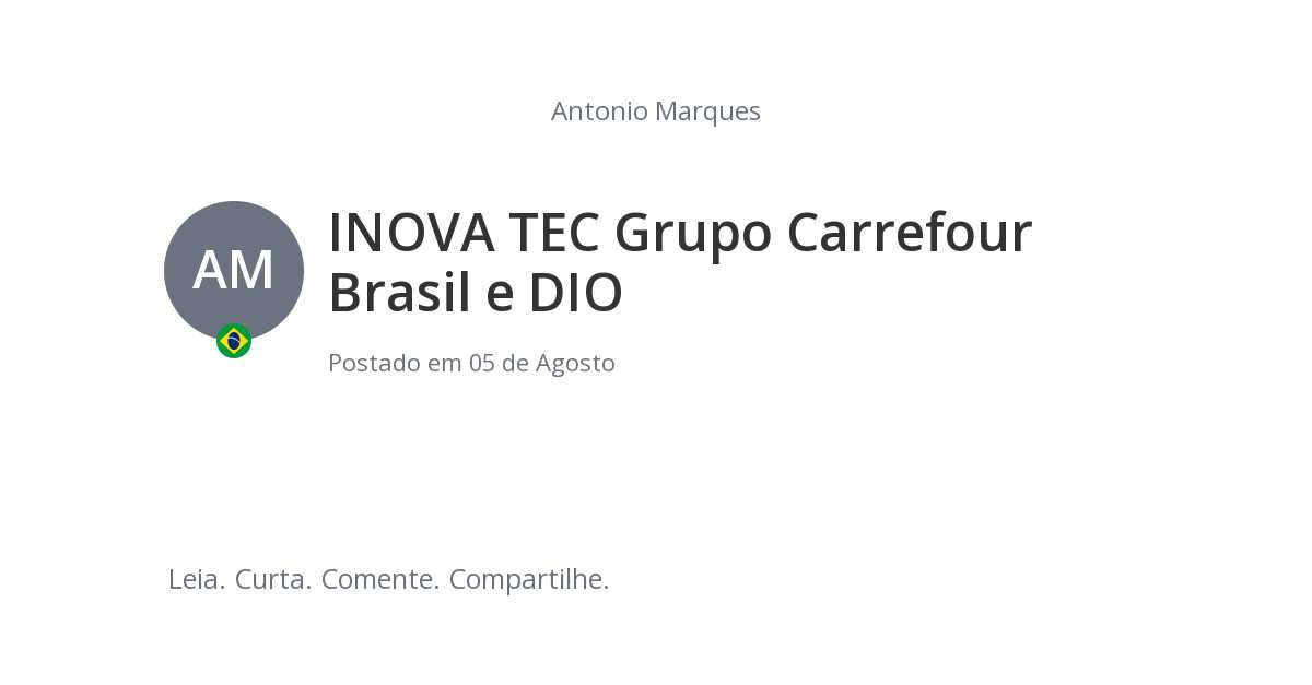 INOVA TEC Grupo Carrefour Brasil e DIO