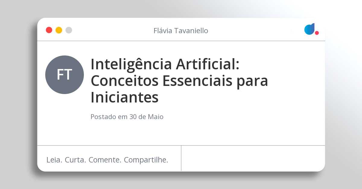 Inteligência Artificial: Conceitos Essenciais para Iniciantes