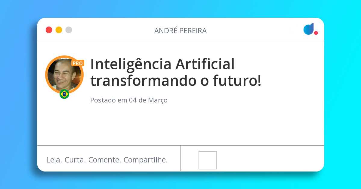 Inteligência Artificial transformando o futuro!