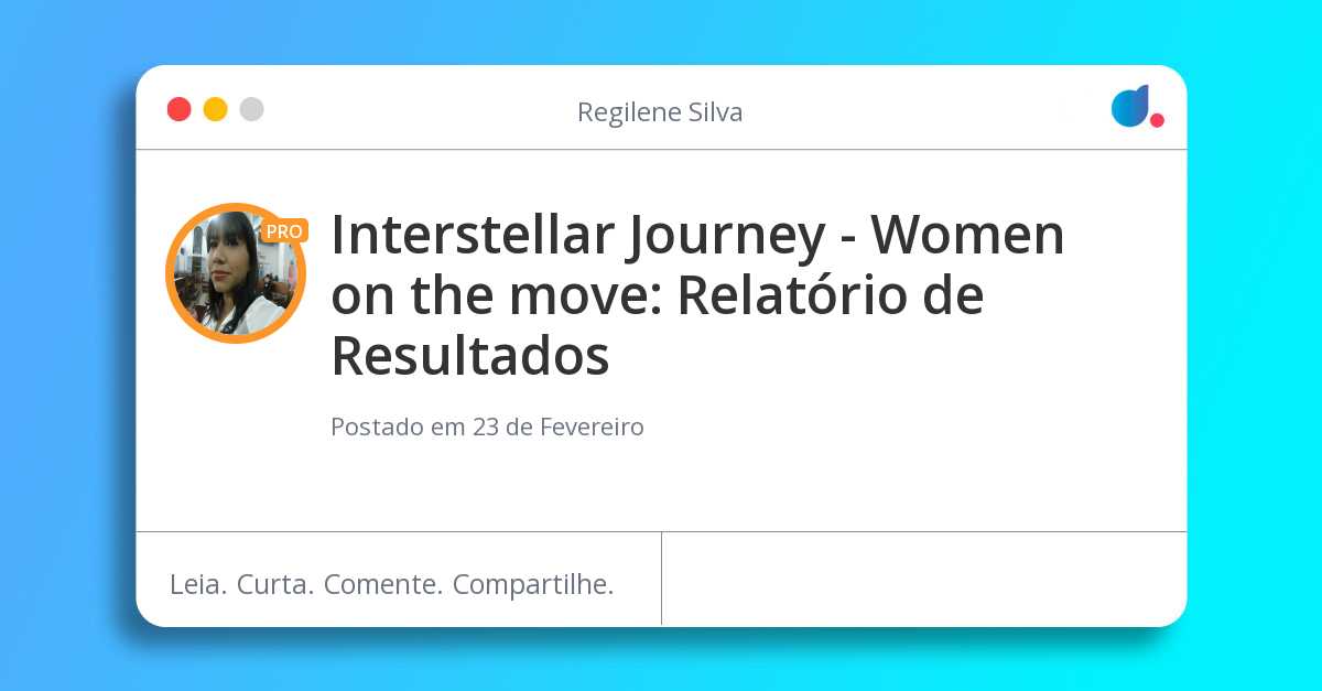 Interstellar Journey - Women on the move: Relatório de Resultados | Regilene Silva | GitHub ...