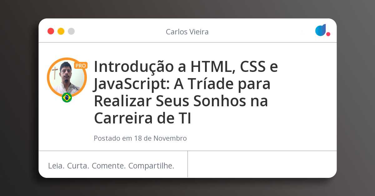 Introdução A Html Css E Javascript A Tríade Para Realizar Seus Sonhos