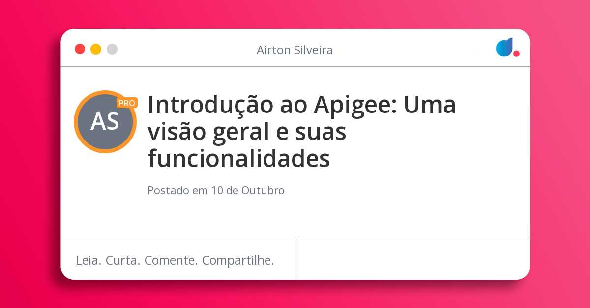 Introdução ao Apigee: Uma visão geral e suas funcionalidades