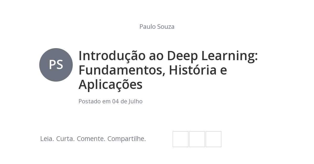 Introdução ao Deep Learning: Fundamentos, História e Aplicações