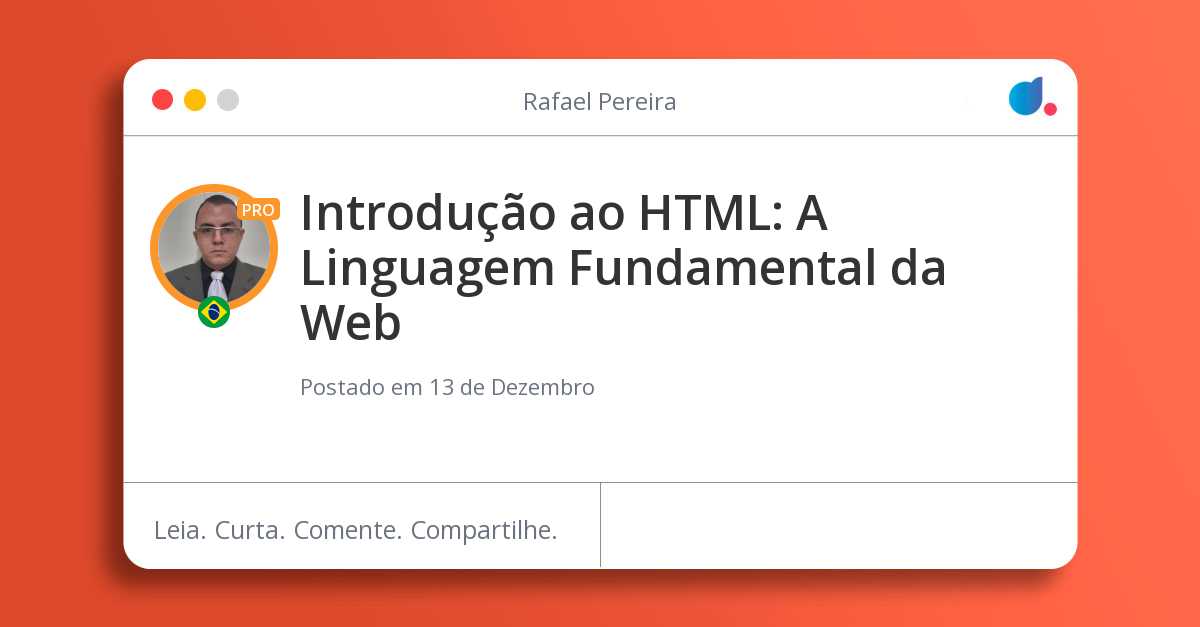 Introdução ao HTML: A Linguagem Fundamental da Web