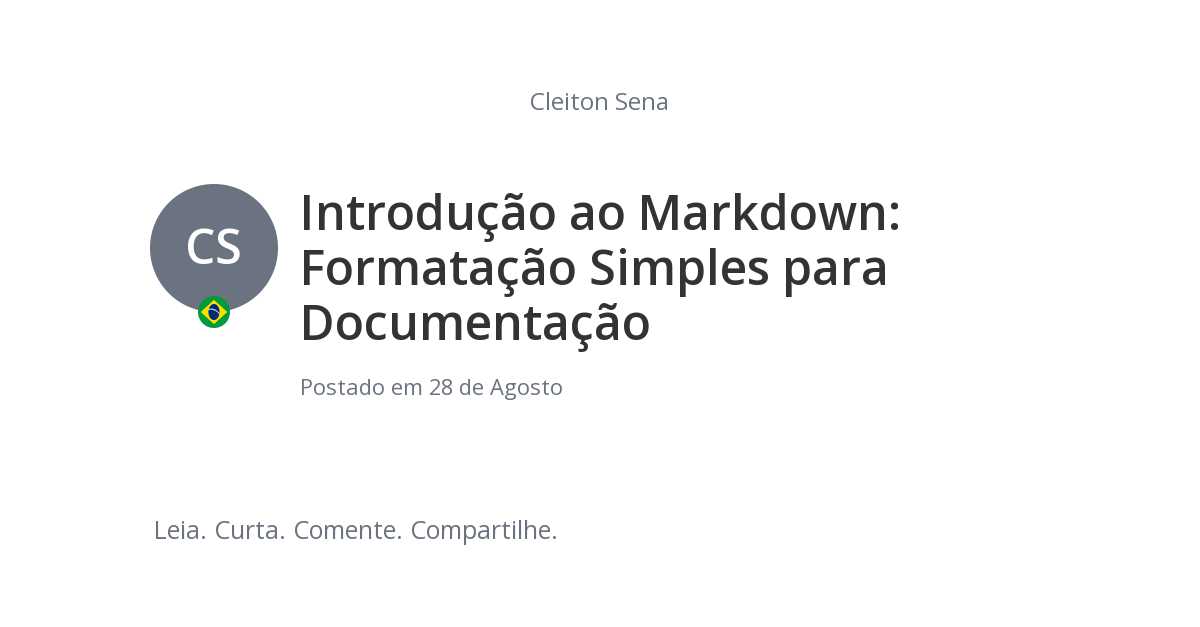 Introdução ao Markdown: Formatação Simples para Documentação