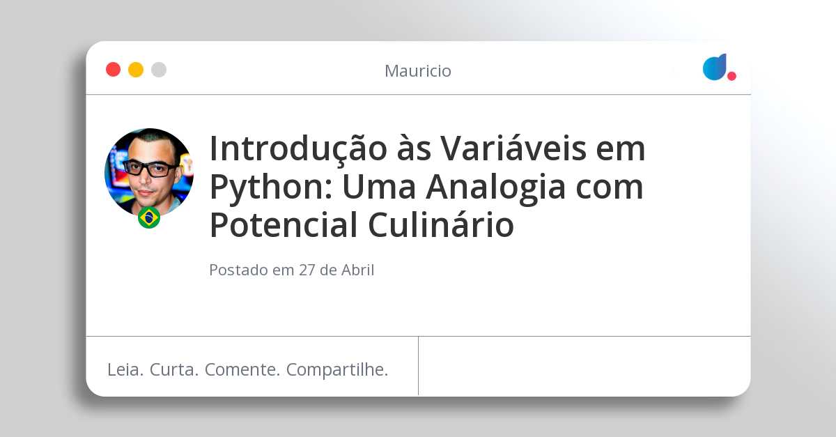 Introdução às Variáveis em Python: Uma Analogia com Potencial Culinário