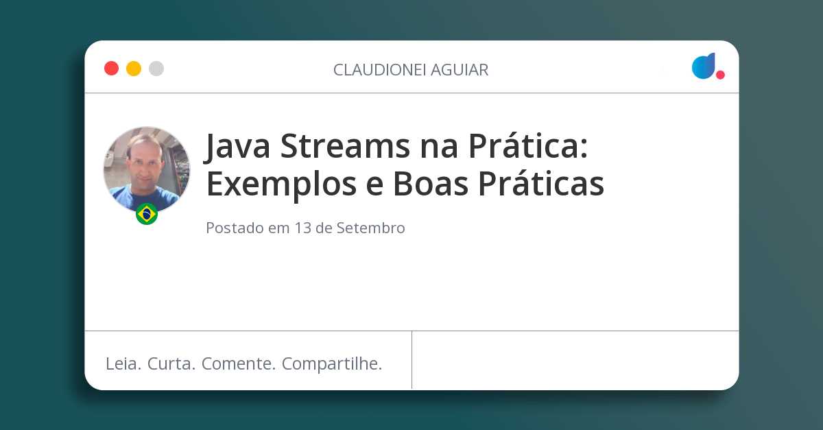 Java Streams na Prática: Exemplos e Boas Práticas