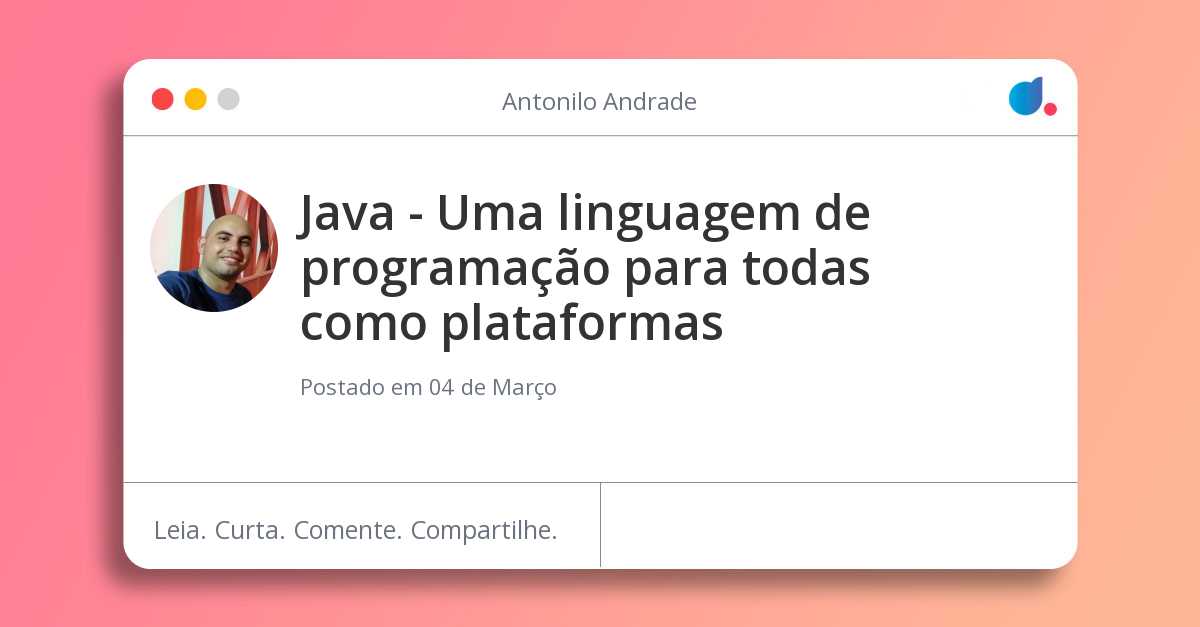 Java - Uma linguagem de programação para todas as plataformas
