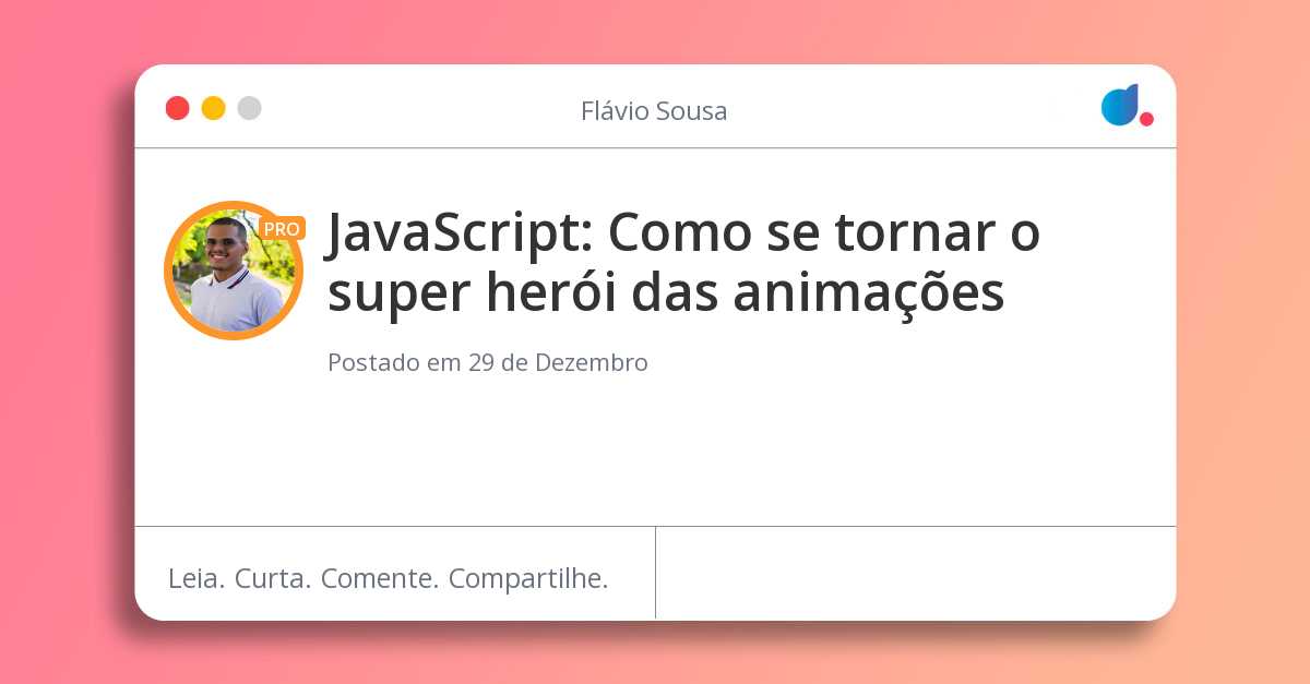 JavaScript: Como se tornar o super herói das animações