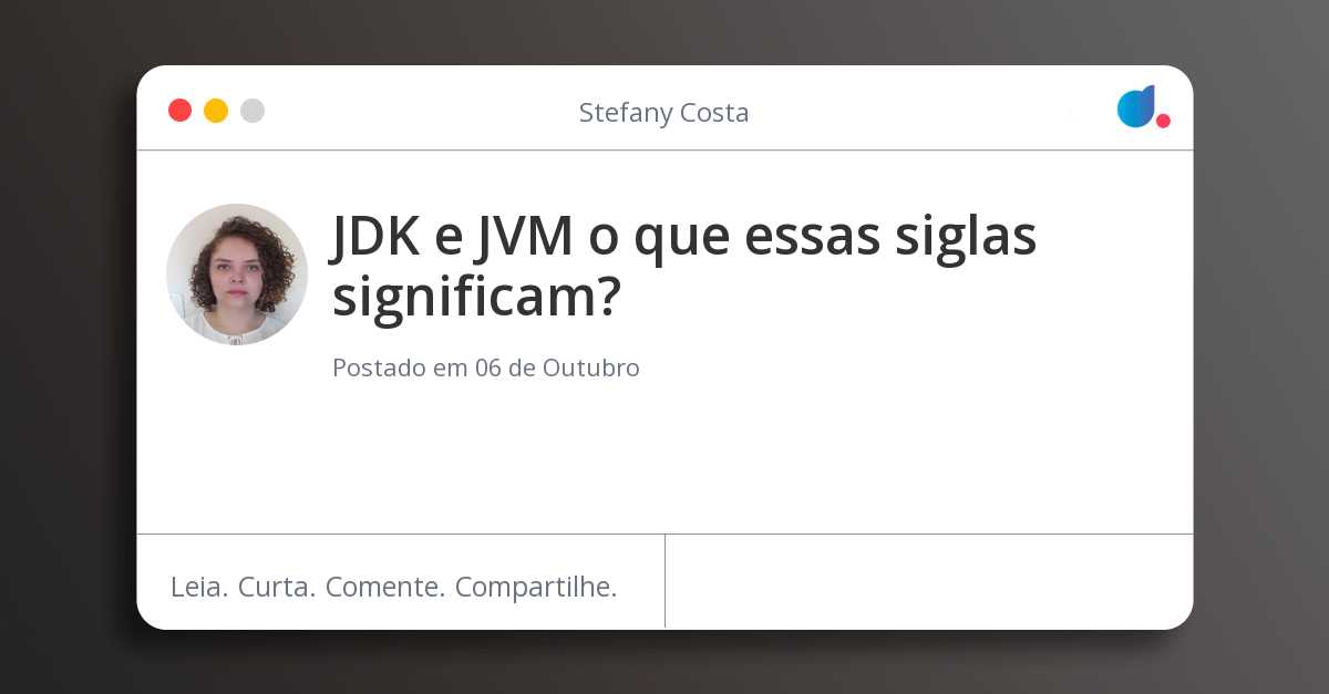 JDK e JVM o que essas siglas significam?
