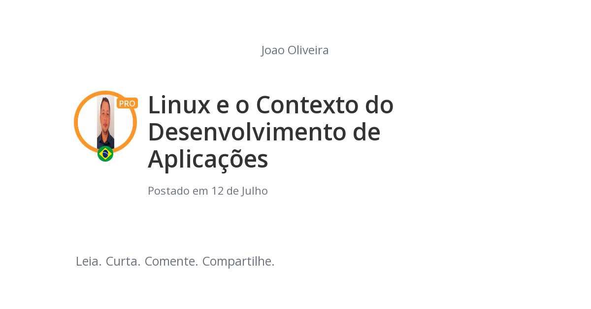 Linux e o Contexto do Desenvolvimento de Aplicações