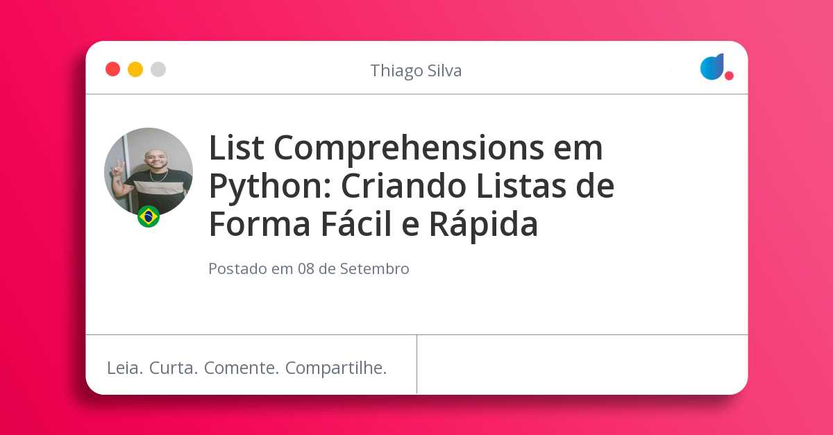 List Comprehensions em Python: Criando Listas de Forma Fácil e Rápida