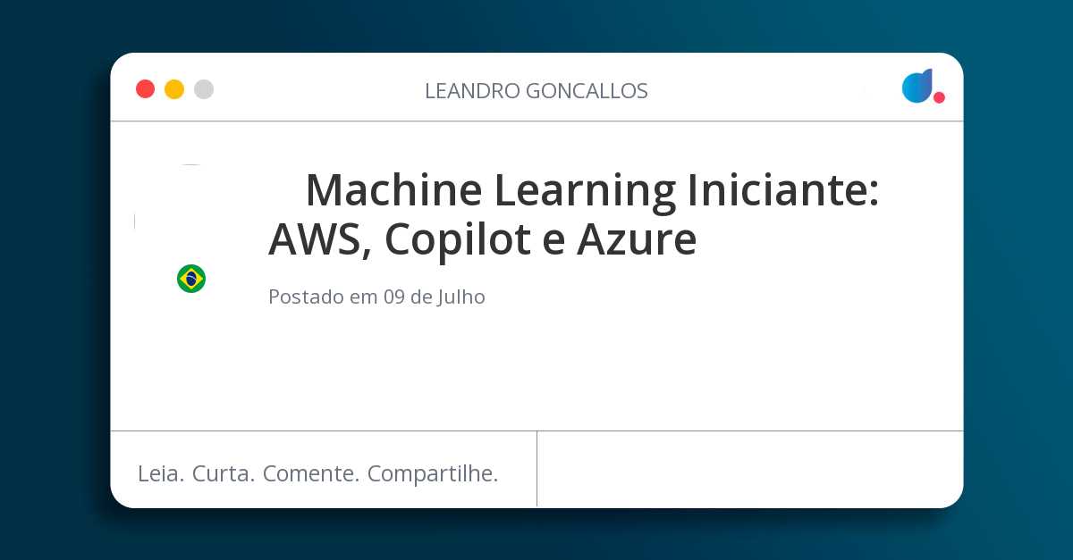 🚀 Machine Learning Iniciante: AWS, Copilot e Azure 🌟