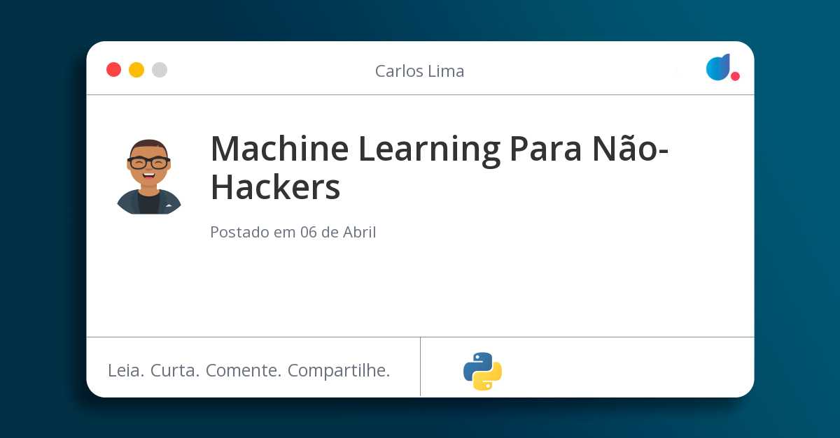 Machine Learning Para Não-Hackers