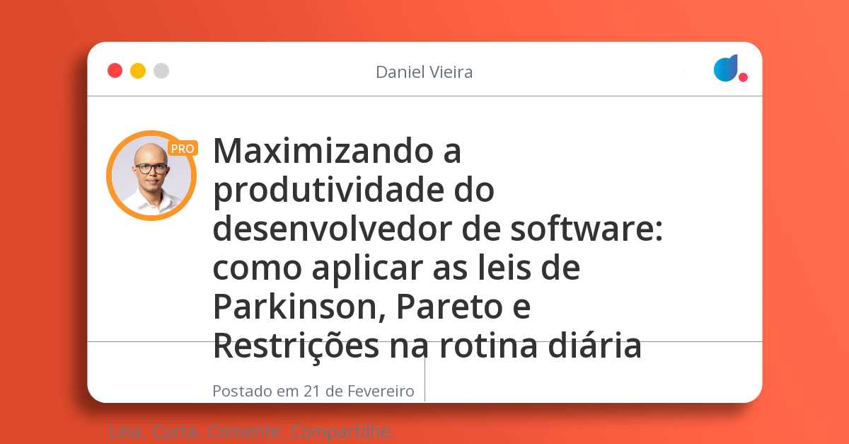 Maximizando a produtividade do desenvolvedor de software: como aplicar as leis de Parkinson ...