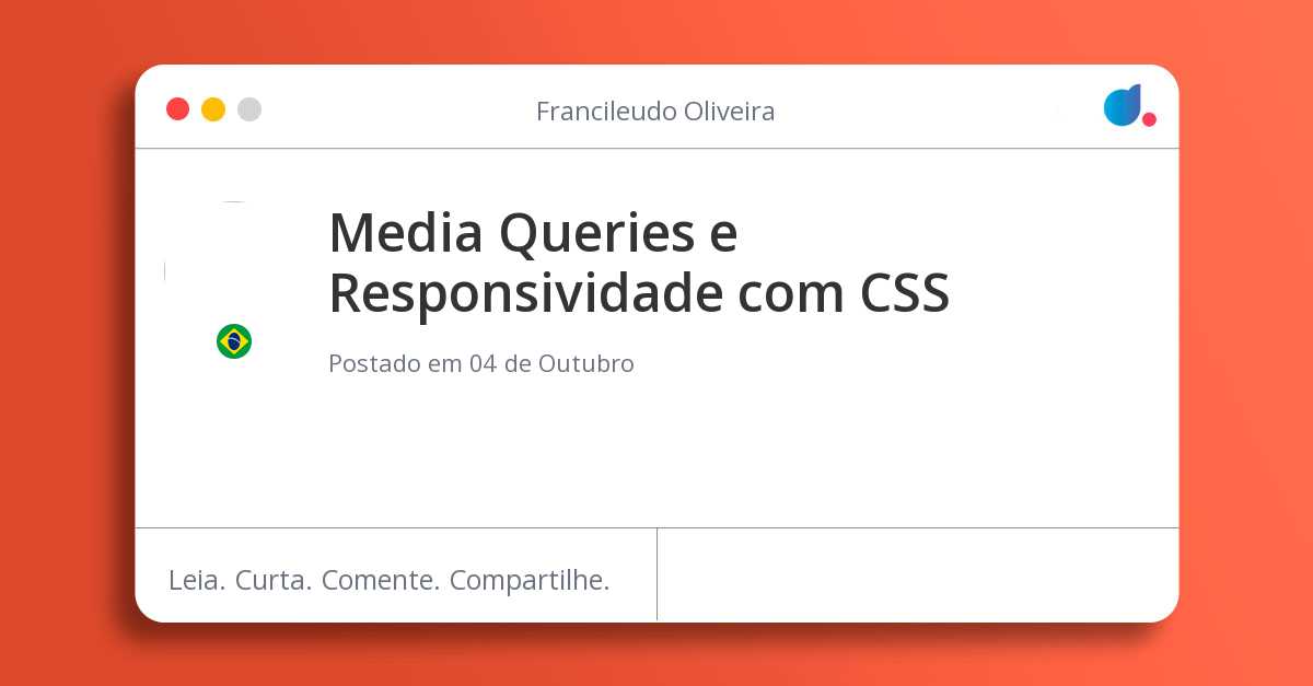 Media Queries e Responsividade com CSS Media Queries e Responsividade com CSS