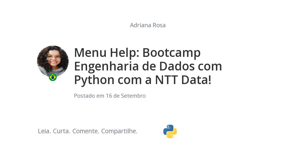 Menu Help: Bootcamp Engenharia de Dados com Python com a NTT Data!