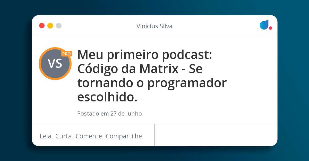 Meu primeiro podcast: Código da Matrix - Se tornando o programador ...