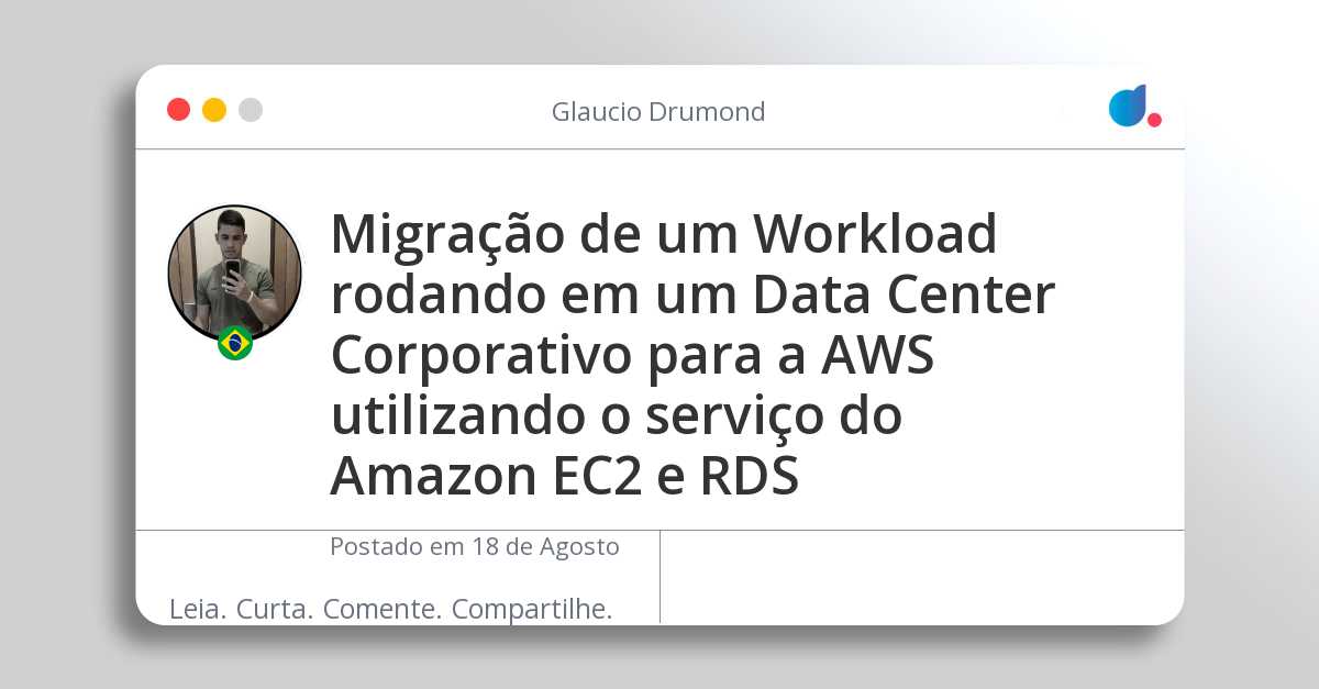 Migração de um Workload rodando em um Data Center Corporativo para a ...