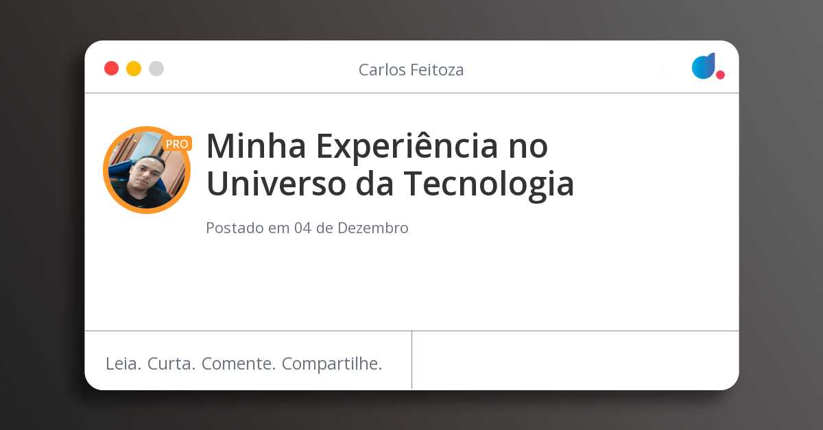 Minha Experiência no Universo da Tecnologia