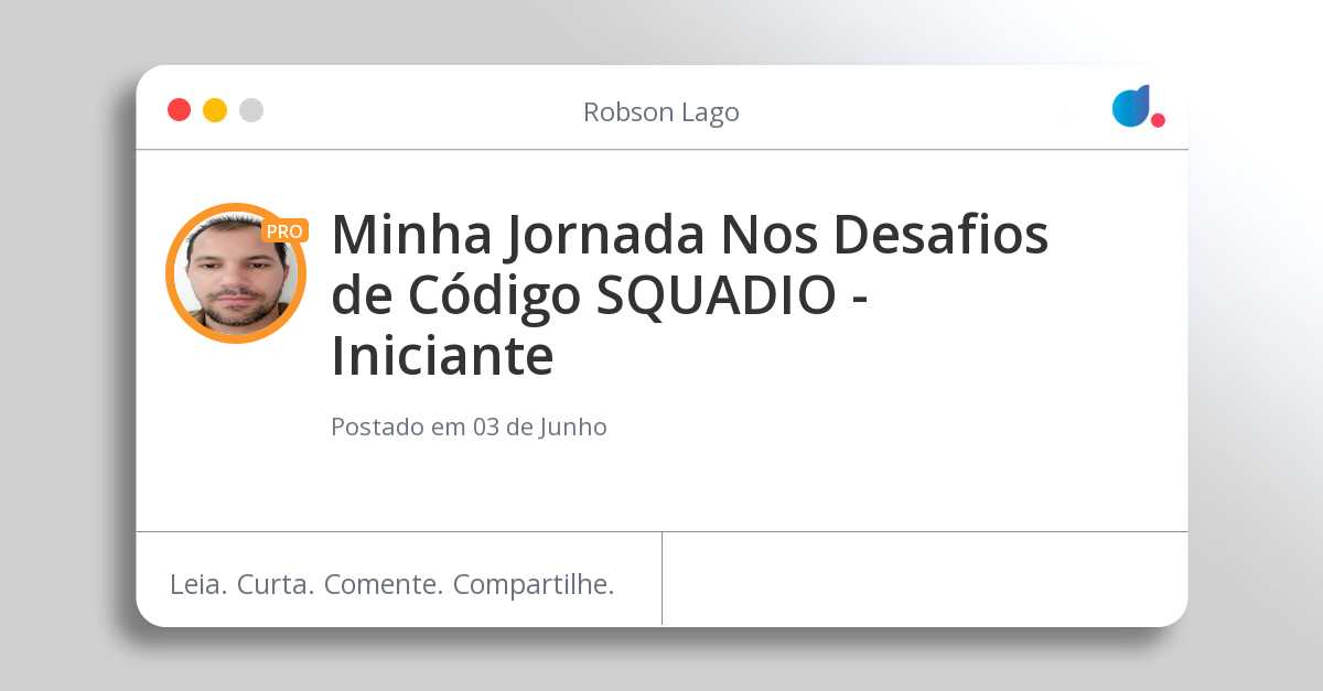 Minha Jornada Nos Desafios de Código SQUADIO - Iniciante