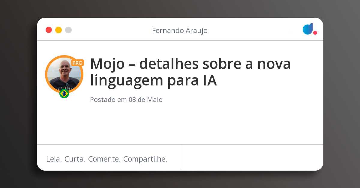 Mojo – detalhes sobre a nova linguagem para IA
