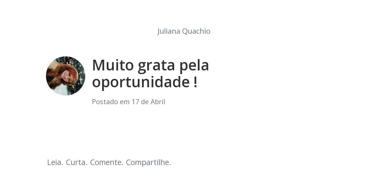Muito grata pela oportunidade