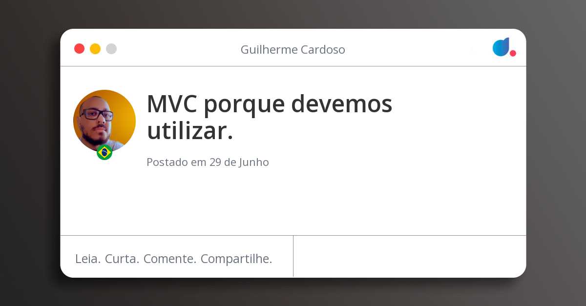 MVC porque devemos utilizar.