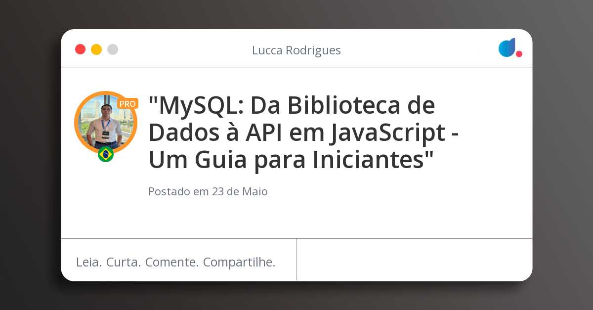 "MySQL: Da Biblioteca de Dados à API em JavaScript - Um Guia para ...