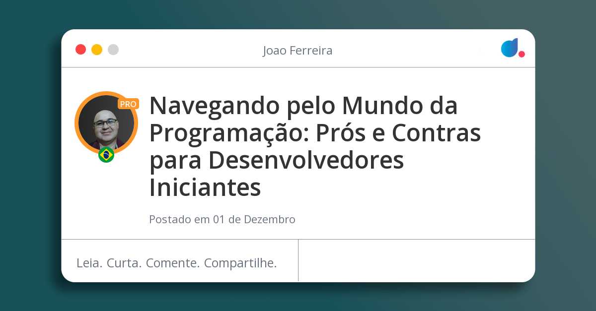 Navegando pelo Mundo da Programação: Prós e Contras para ...