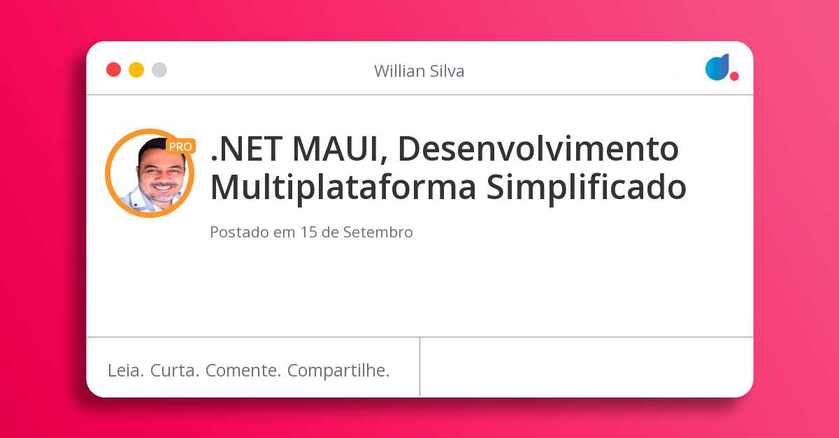 .NET MAUI, Desenvolvimento Multiplataforma Simplificado