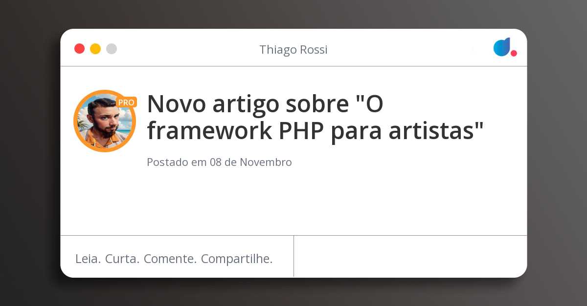 Novo artigo sobre "O framework PHP para artistas"