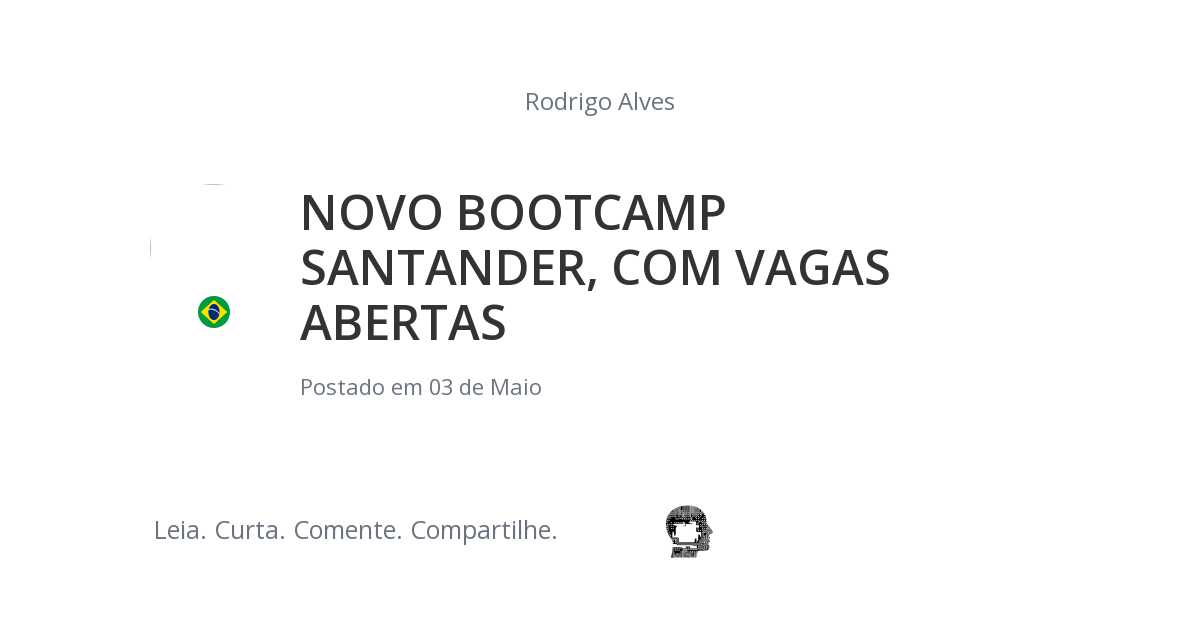 NOVO BOOTCAMP SANTANDER, COM VAGAS ABERTAS