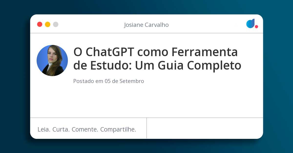 O ChatGPT como Ferramenta de Estudo: Um Guia Completo