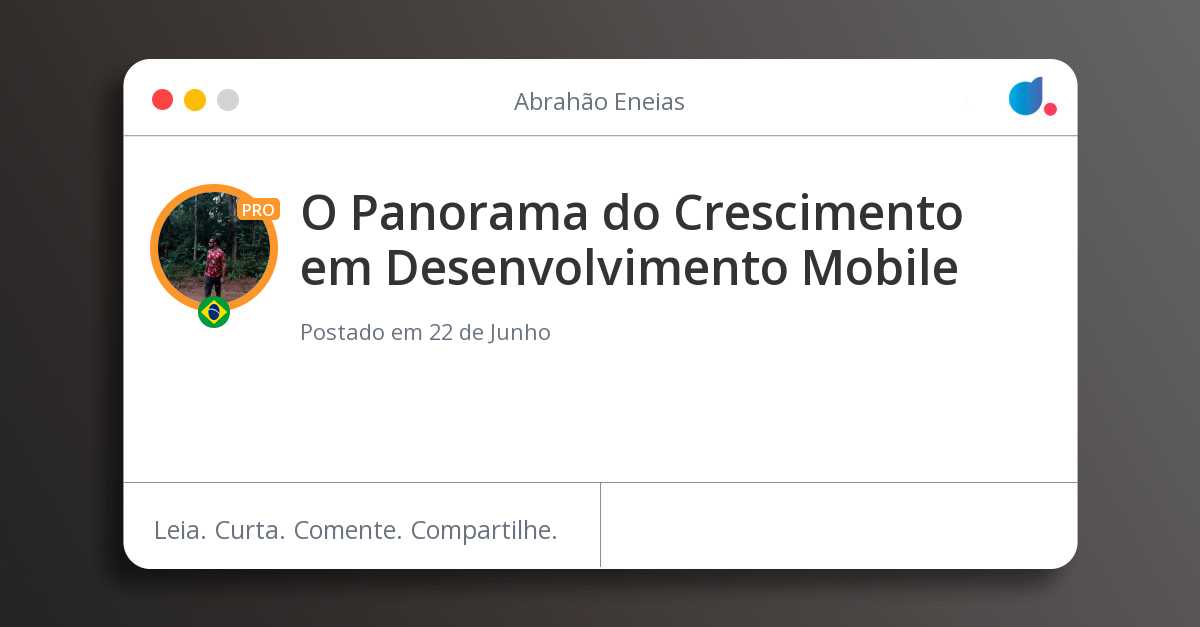 O Panorama do Crescimento em Desenvolvimento Mobile | Abrahão Eneias | Kotlin | Flutter | Swift ...