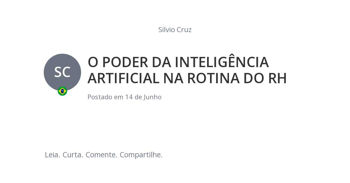 O PODER DA INTELIGÊNCIA ARTIFICIAL NA ROTINA DO RH