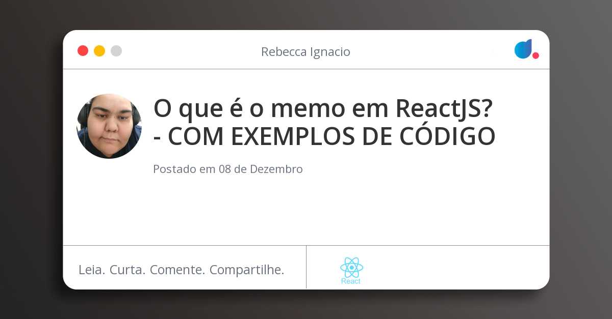 O que é o memo em ReactJS? - COM EXEMPLOS DE CÓDIGO