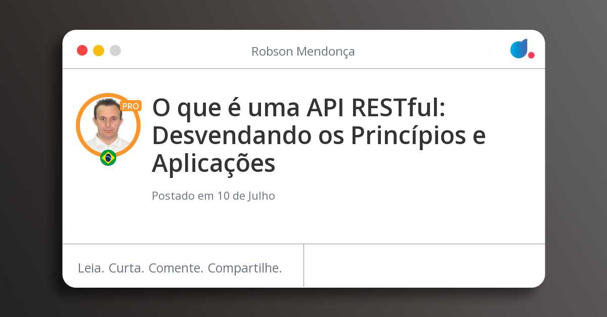 API RESTful: Desvendando os Princípios e Aplicações API RESTful: Desvendando os Princípios e Aplicações