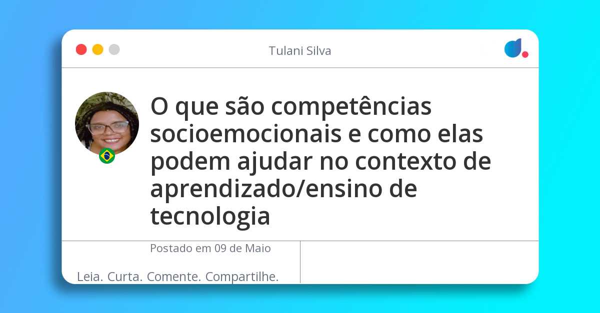 O que são competências socioemocionais e como elas podem ajudar no ...