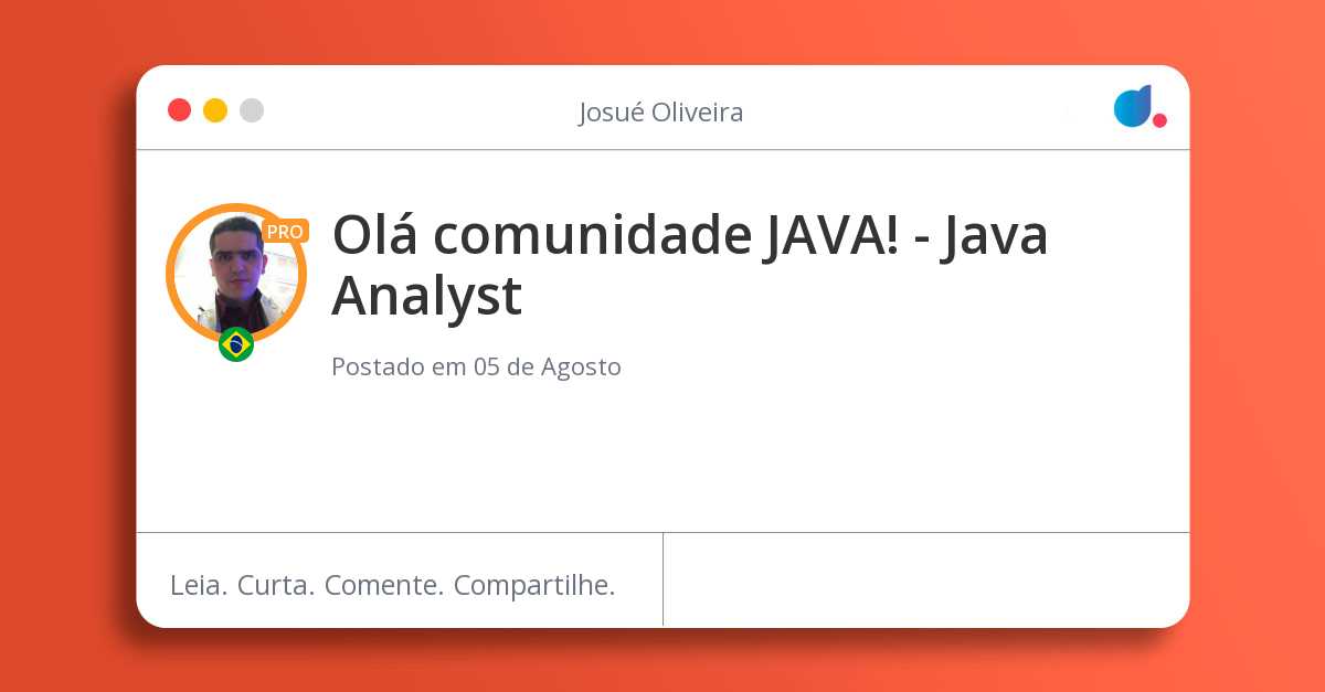 Olá comunidade JAVA! - Java Analyst