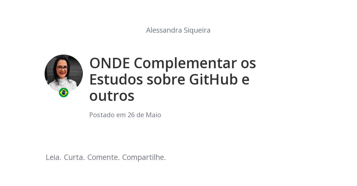 ONDE Complementar os Estudos sobre GitHub e outros