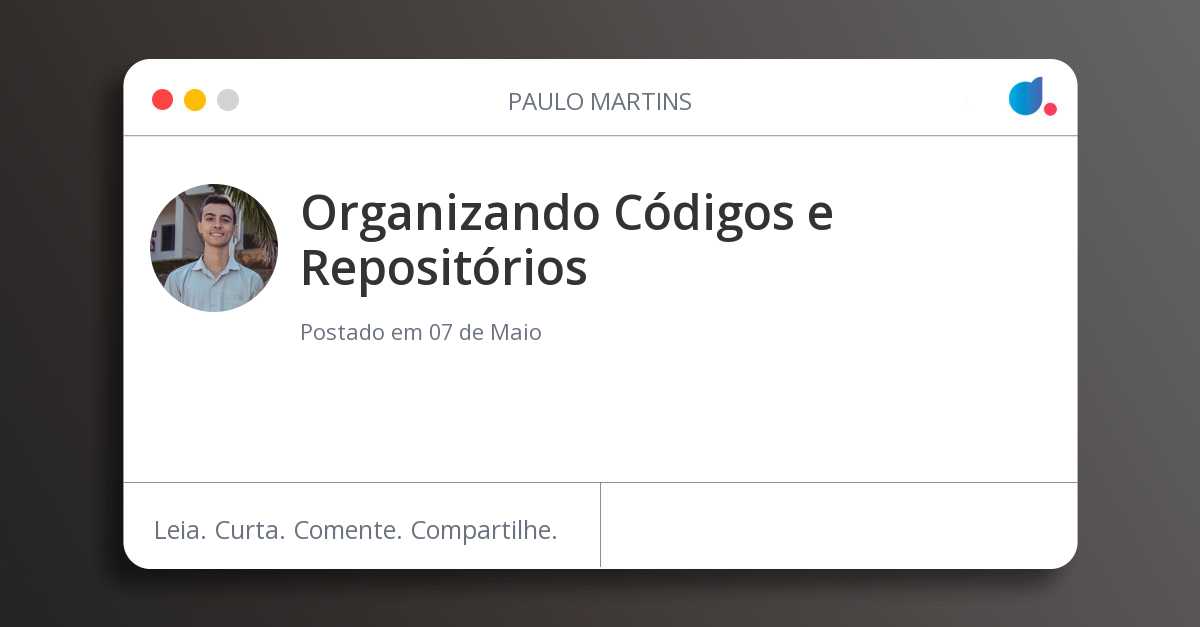 Organizando Códigos e Repositórios