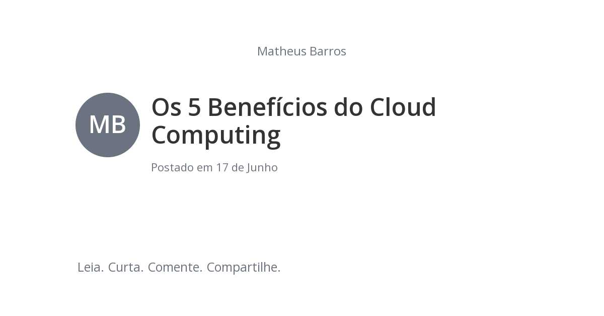 Os 5 Benefícios do Cloud Computing
