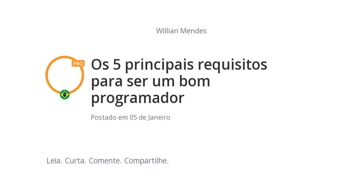 Os 5 principais requisitos para ser um bom programador