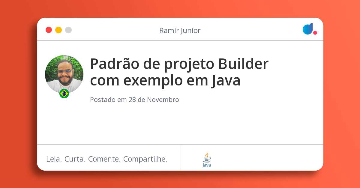 Padrão de projeto Builder com exemplo em Java Padrão de projeto Builder com exemplo em Java