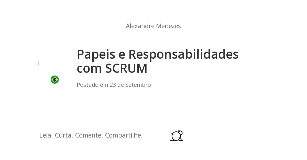 Papeis e Responsabilidades com SCRUM