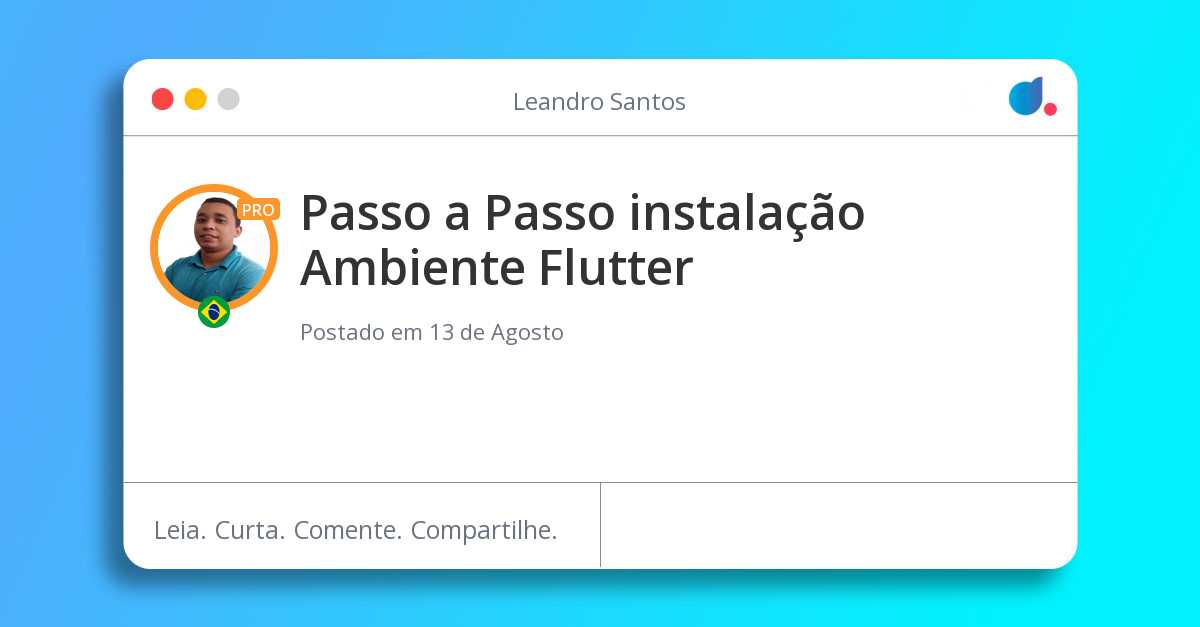 Passo a Passo instalação do Ambiente Flutter
