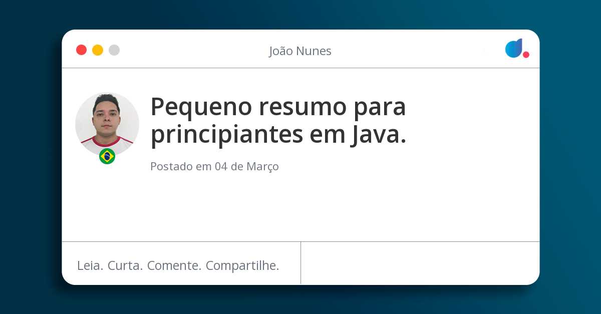 Pequeno resumo para principiantes em Java.