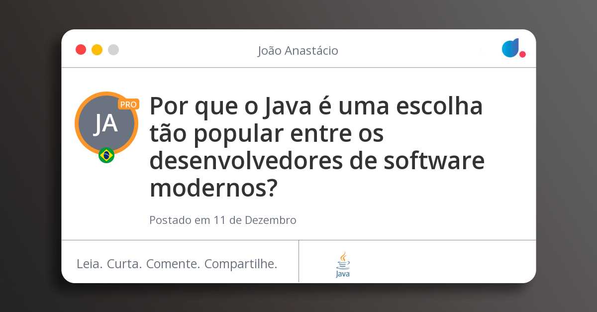 Por que o Java é uma escolha tão popular entre os desenvolvedores de ...
