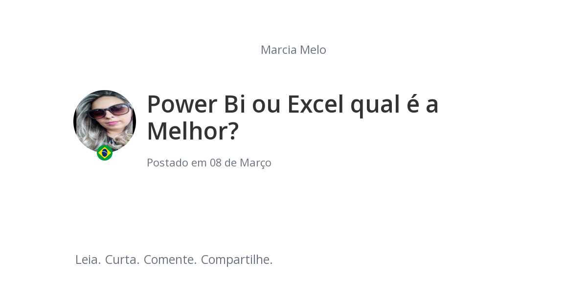Excel ou PowerBi qual é a Melhor?